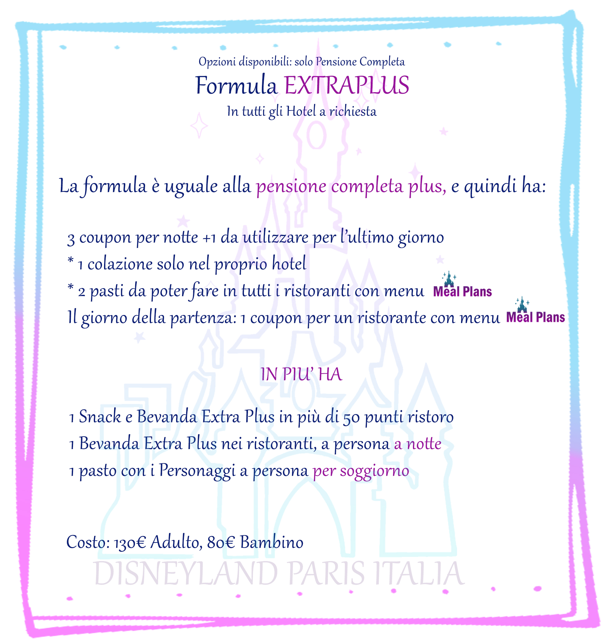 Le formule pasti – DPI DISNEYLAND PARIS ITALIA