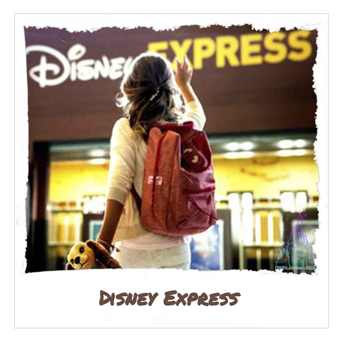 Disney Express - DPI DISNEYLAND PARIS ITALIA